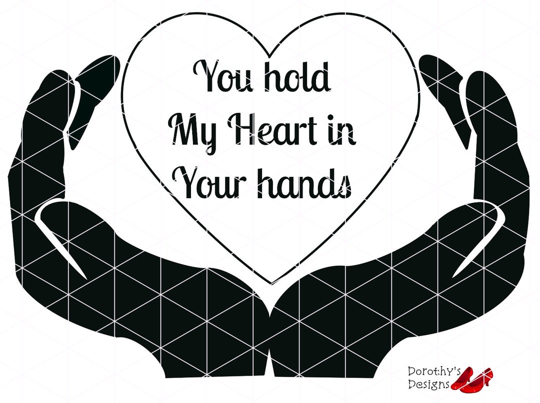 You Hold My Heart in Your Hands Png - Etsy