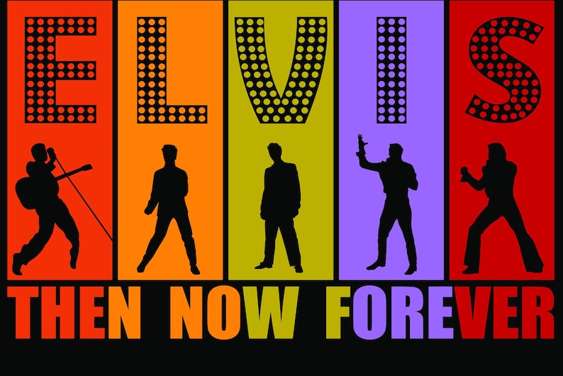 Elvis Presley Then Now Forever Digital Design JPEG/ PDF digital ...