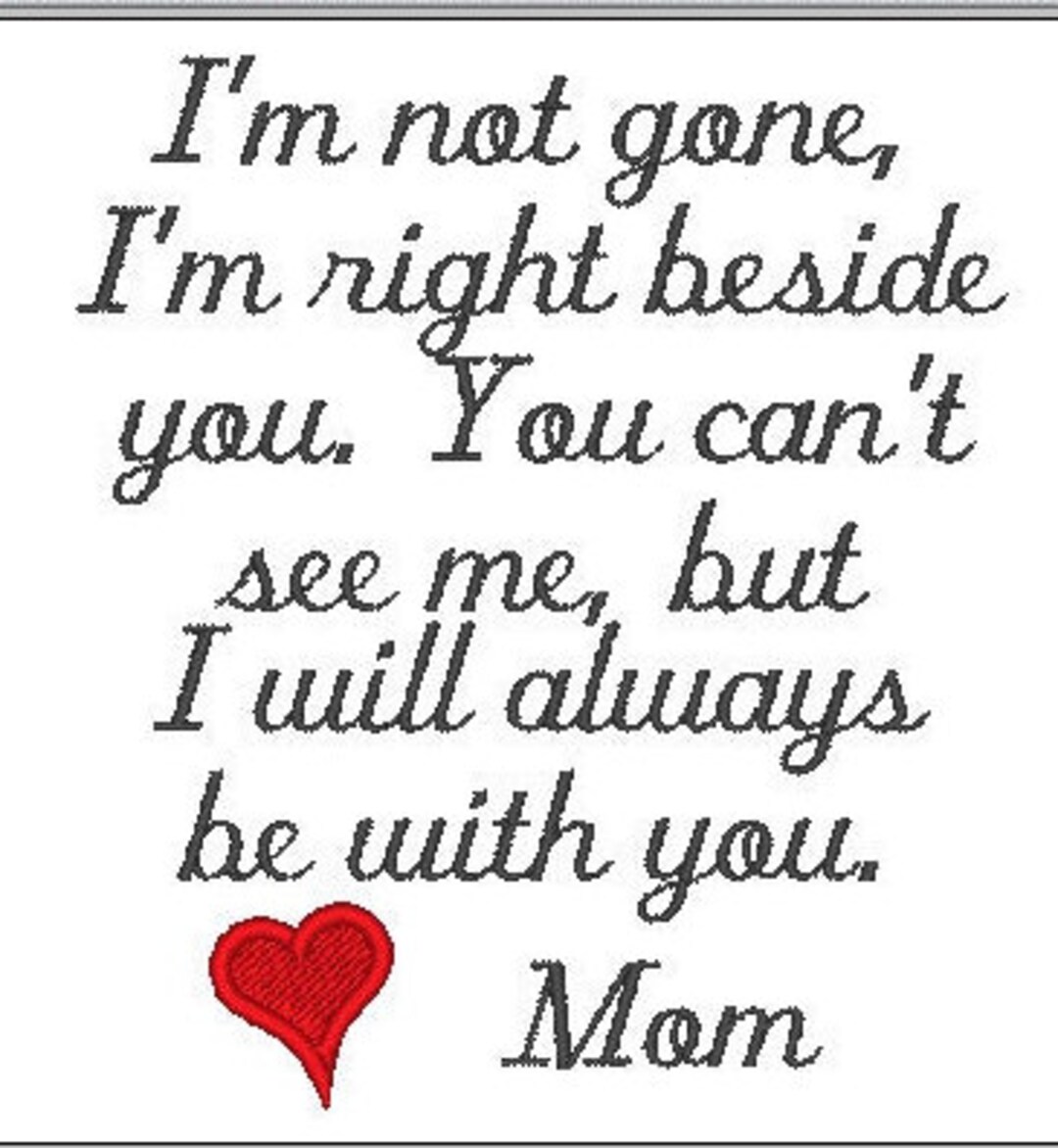 I'm Not Gone ~mom - Digital File - Etsy