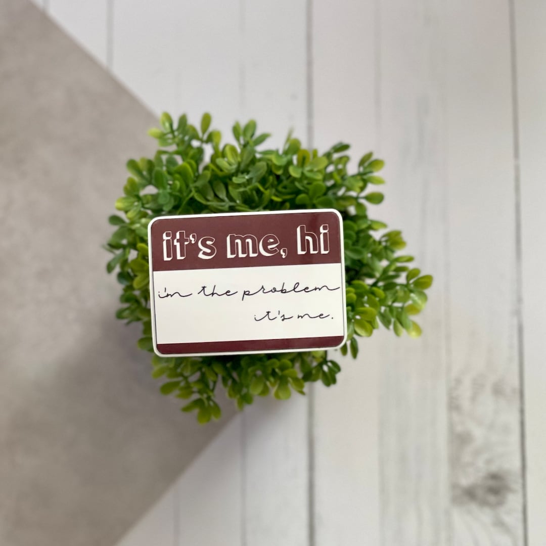 I’m the Problem - Anti-hero Sticker - Etsy