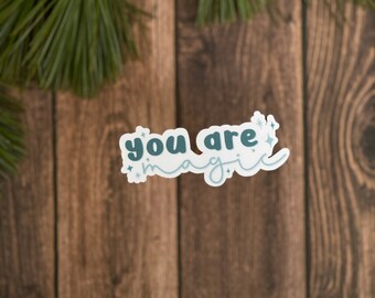 You Are Magic Stickers - Etsy