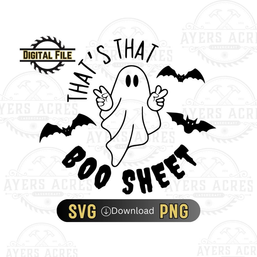 Boo Sheet SVG, Boo Sheet PNG, Halloween Ghost Digital File, Halloween ...