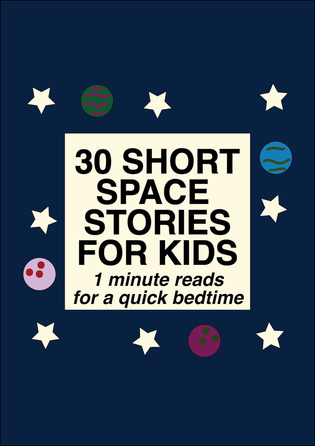 30 Short Space-themed Stories for Bedtime, 1-minute Short Bedtime ...