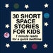 30 Short Space-themed Stories for Bedtime, 1-minute Short Bedtime ...