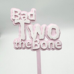 Bad Two the Bone Cake Topper: Skeleton Birthday Party Decor - Etsy