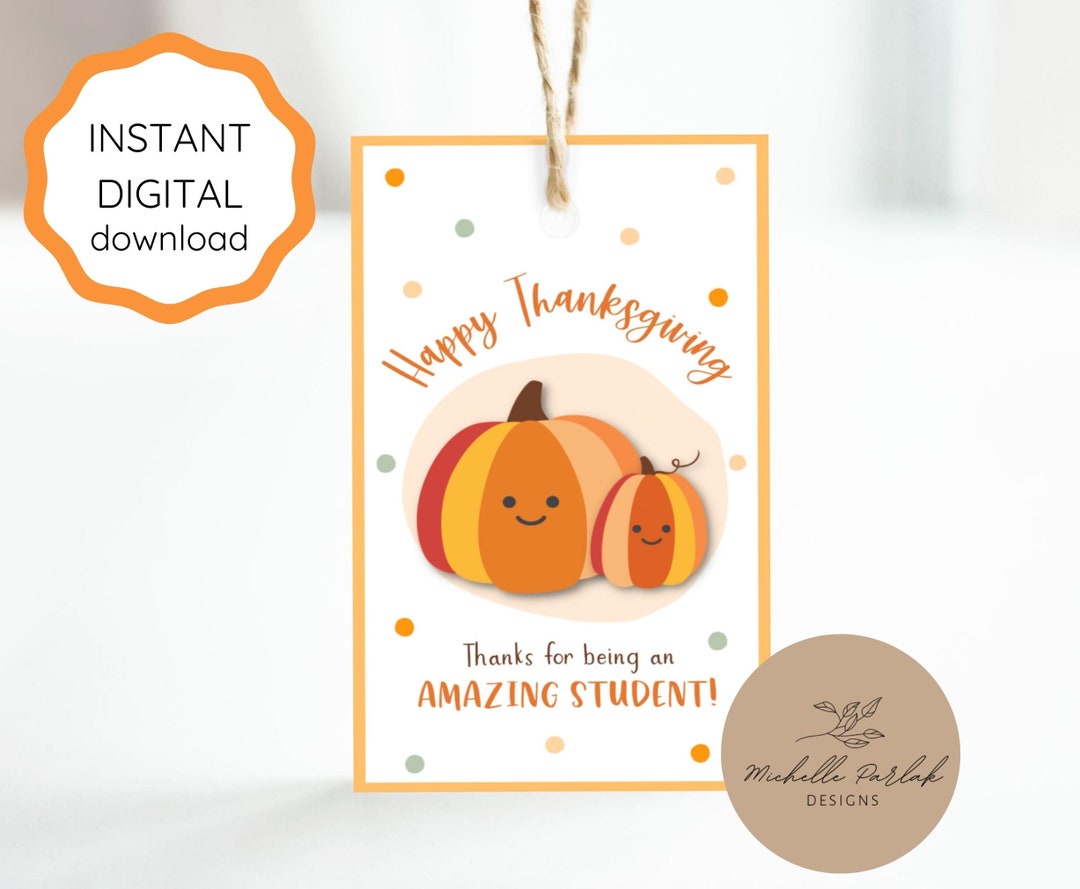 Printable Thanksgiving Gift Tag for Student Happy Thanksgiving - Etsy