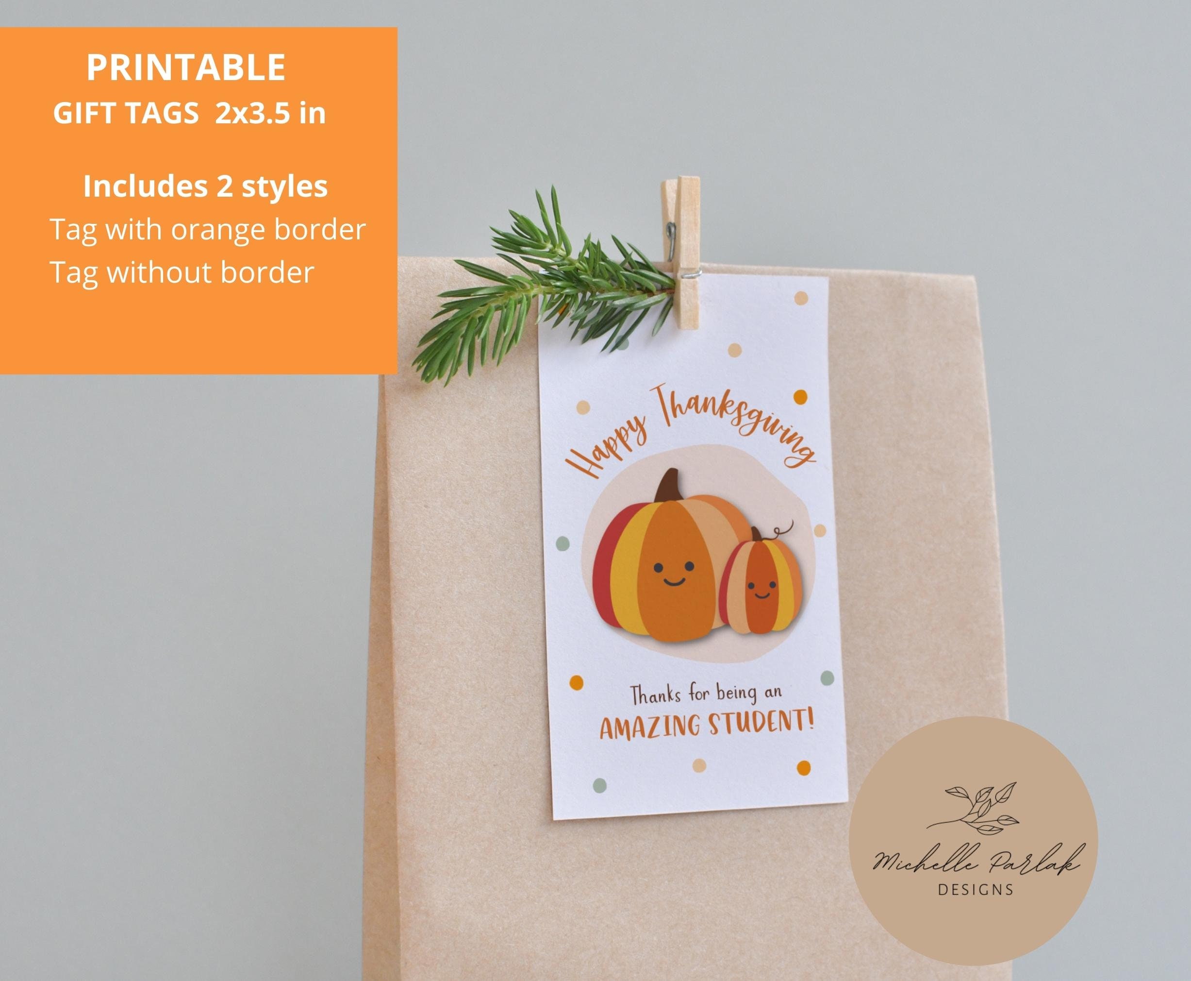 Printable Thanksgiving Gift Tag for Student Happy Thanksgiving - Etsy