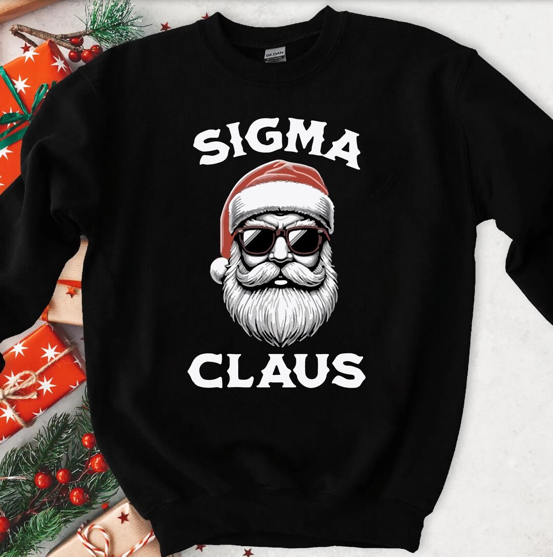 Merry Rizzmas Sigmas Santa Sweatshirt, Sigma Claus Santa Funny ...