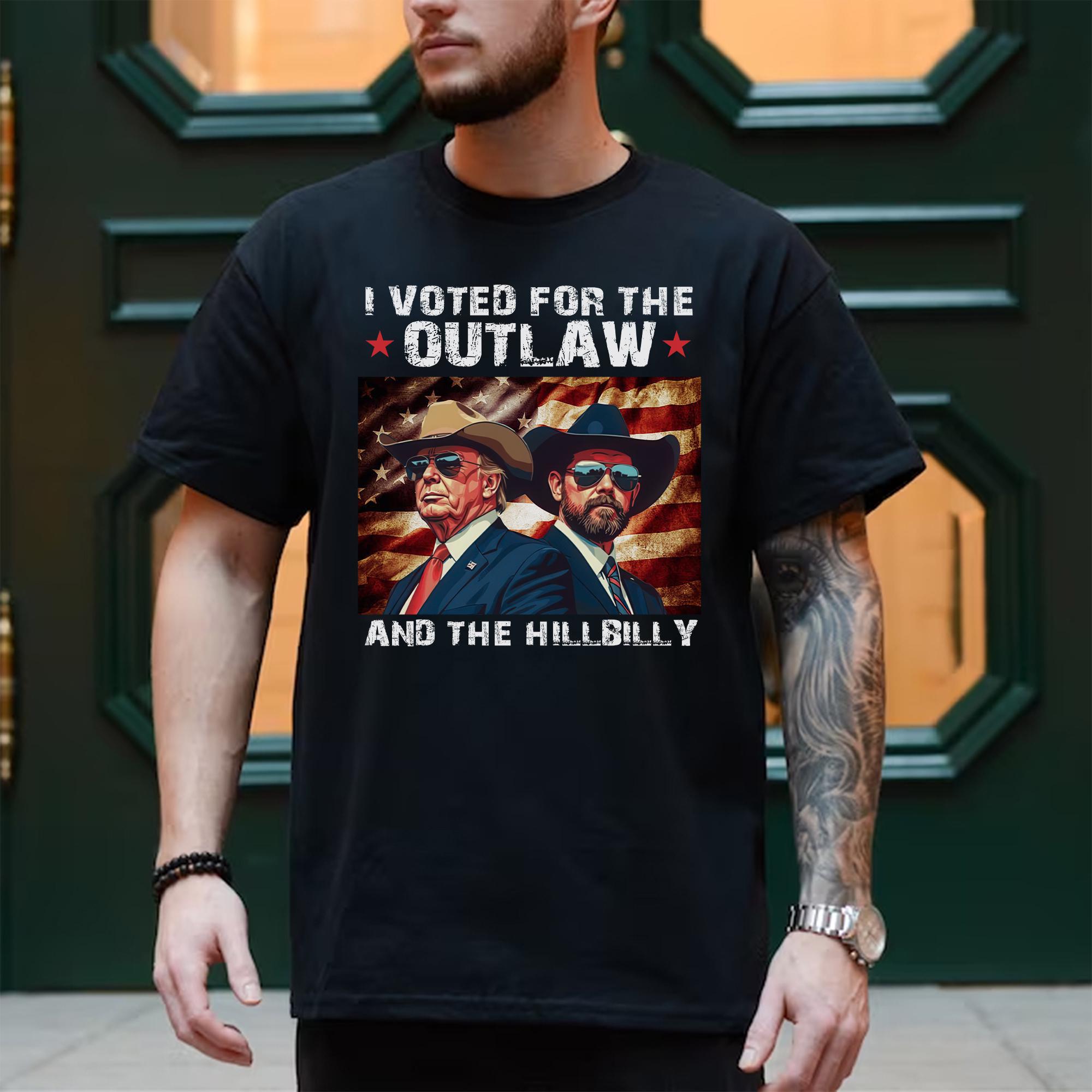 Trump Hillbilly Shirt, Hillbilly and Outlaw Vote I Voted for the Outlaw ...