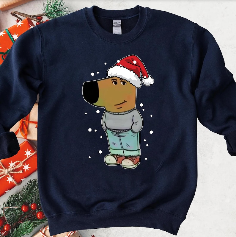 Chill Guy Meme Funny Christmas Sweatshirt, Tiktok Meme Shirt, Boyfriend ...