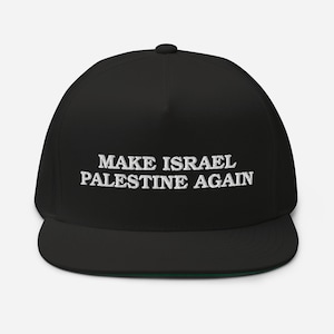 Make Israel Palestine Again - Original Snapback Hat - Etsy