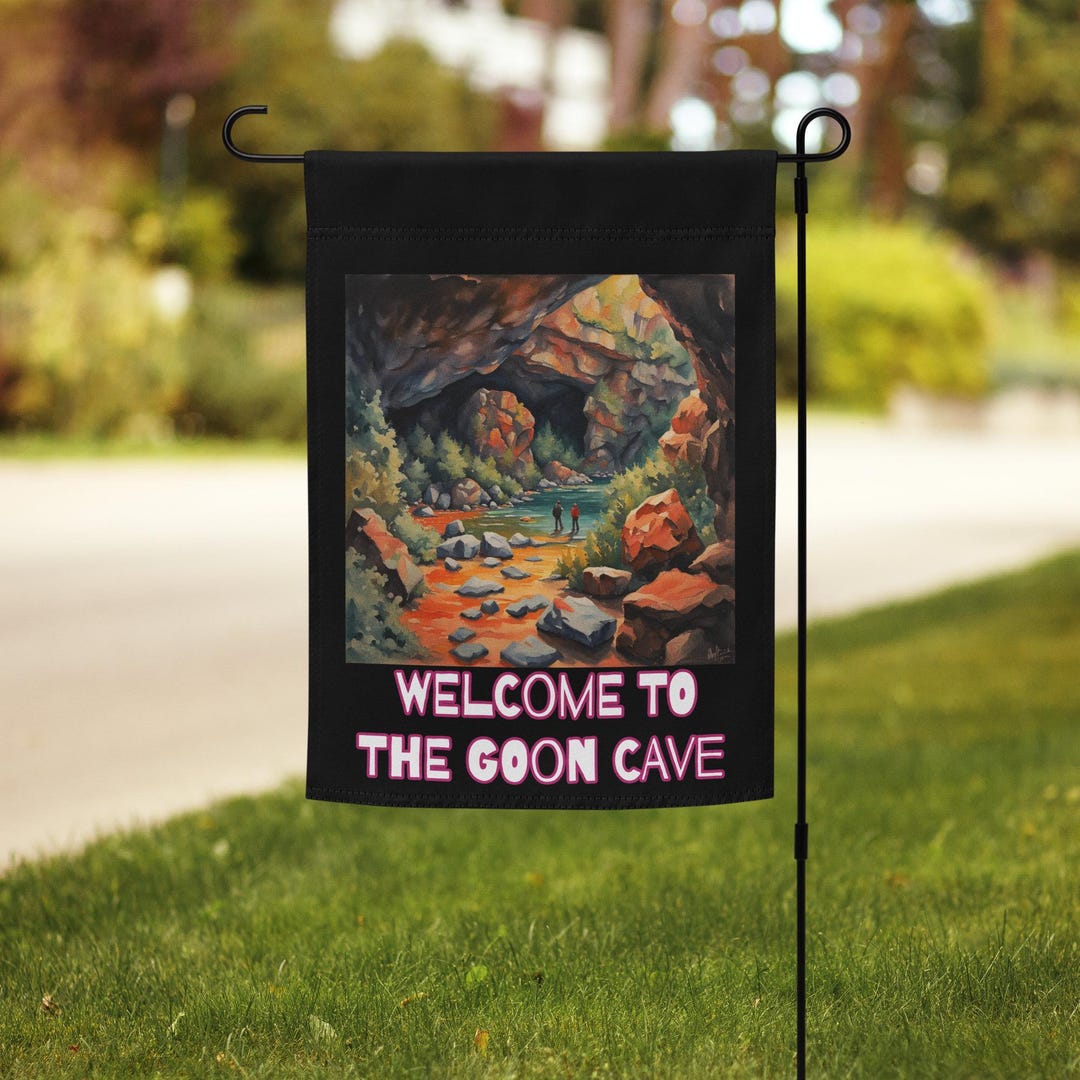 Goon Cave Garden Flag - Etsy