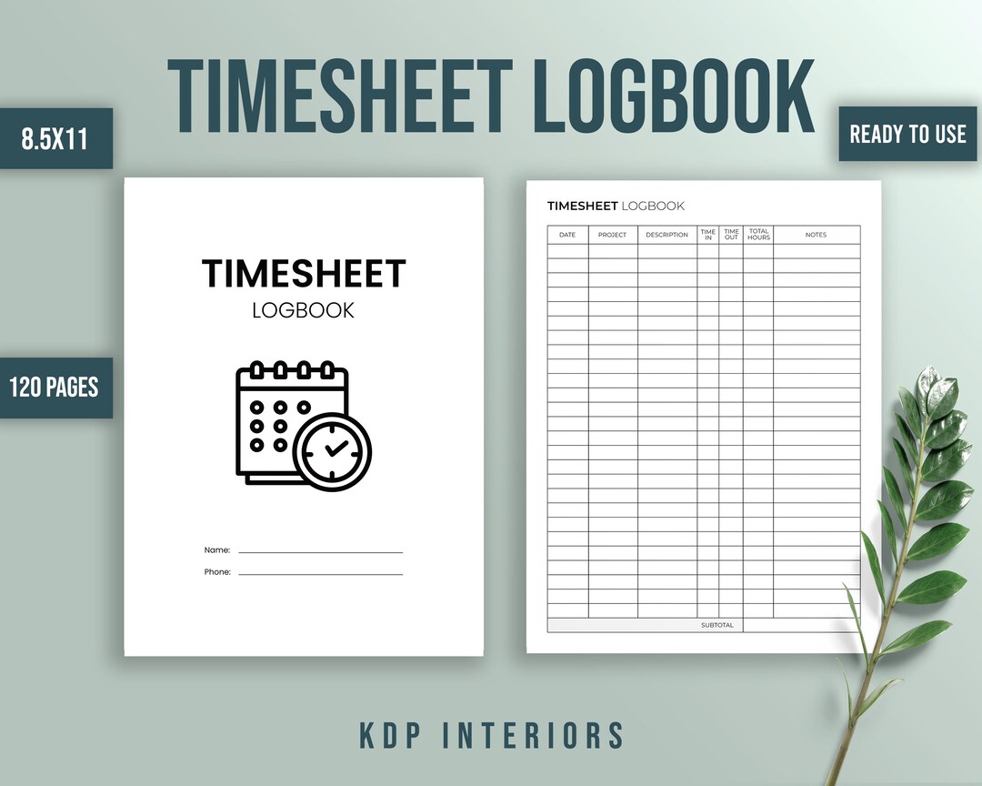 Timesheet Logbook 120 Pages 8.5X11 Inches Ready to Upload PDF ...