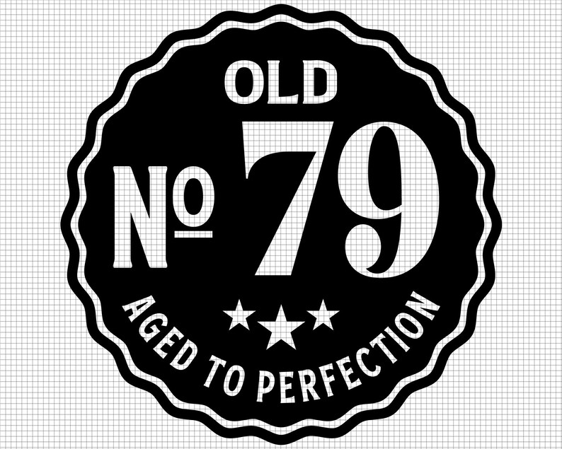Old Number 79 Svg Aged to Perfection Svg Digital Download - Etsy