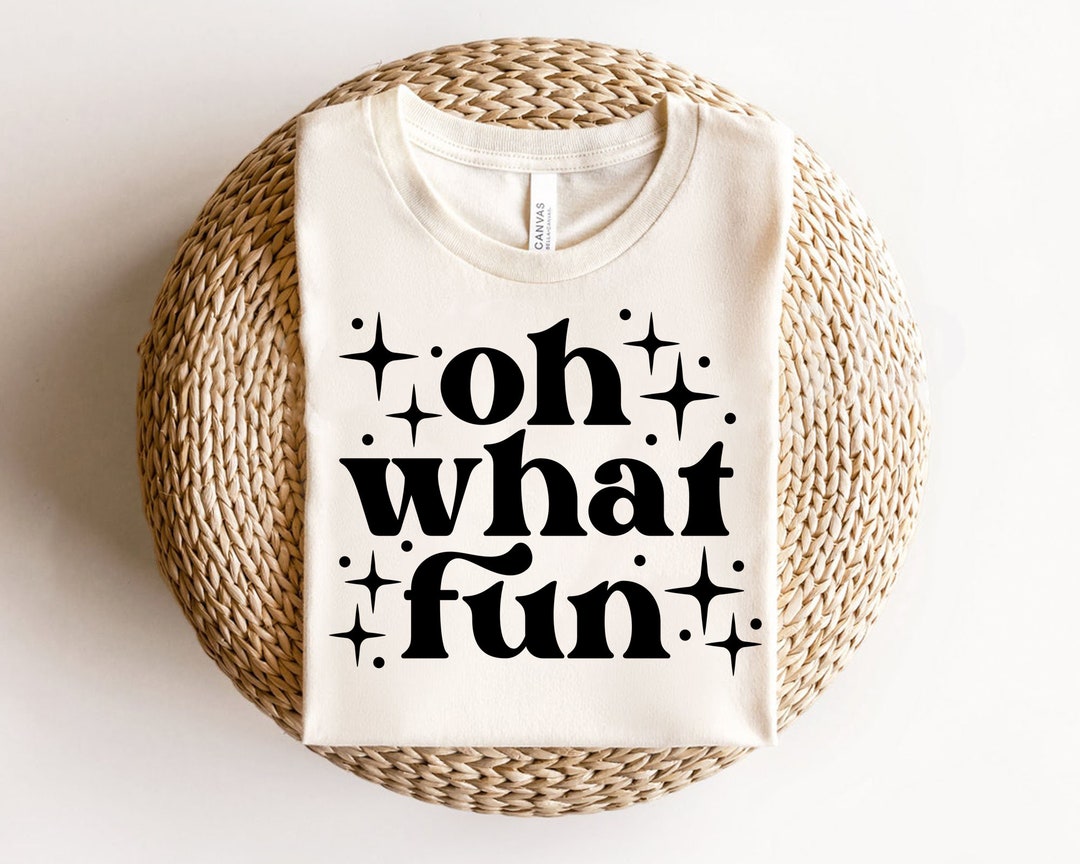 Oh What Fun Svg, Christmas Svg, Digital Downloads, Winter Sign Svg ...