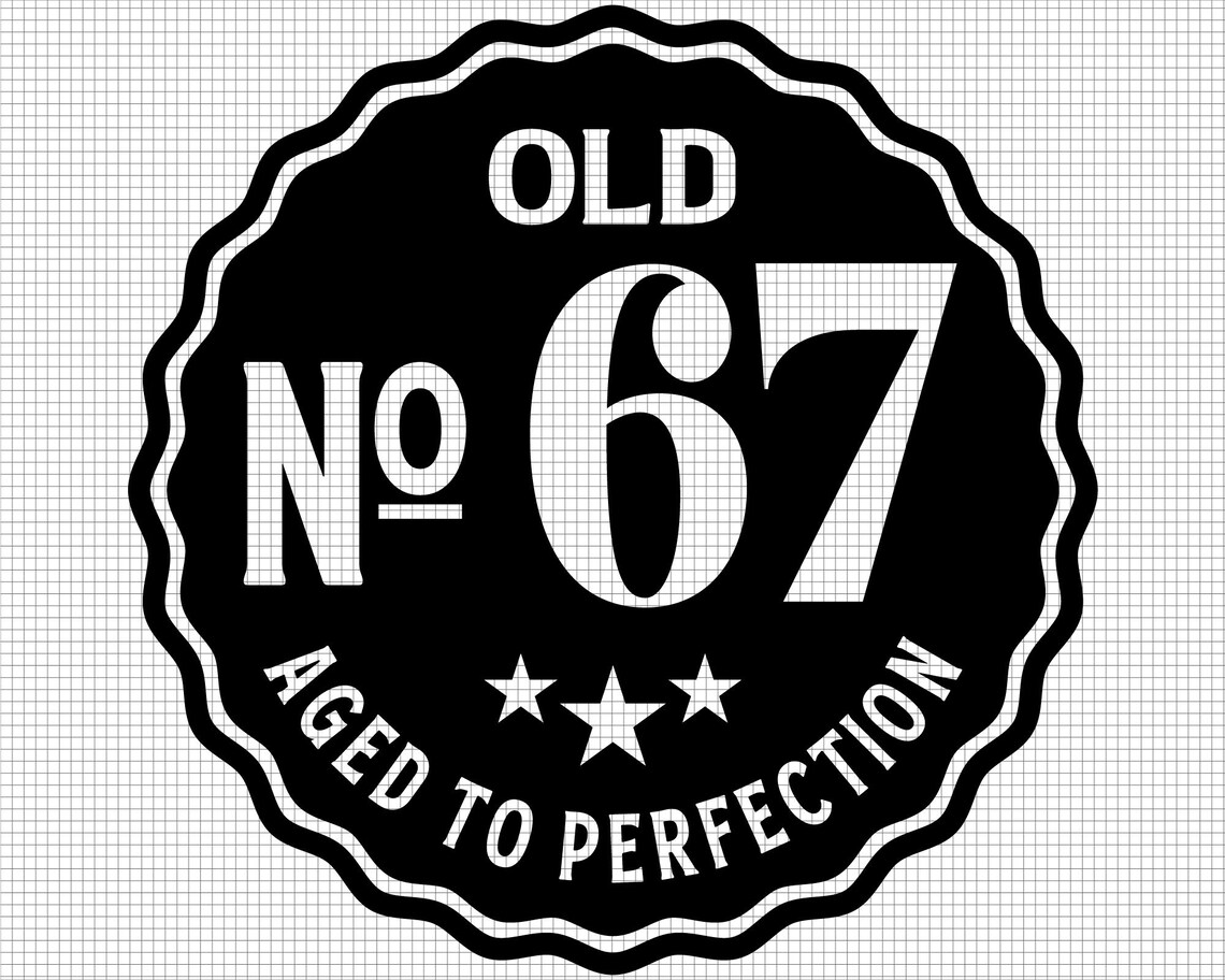 Old Number 67 Svg, Aged to Perfection Svg, Digital Download, 67th ...