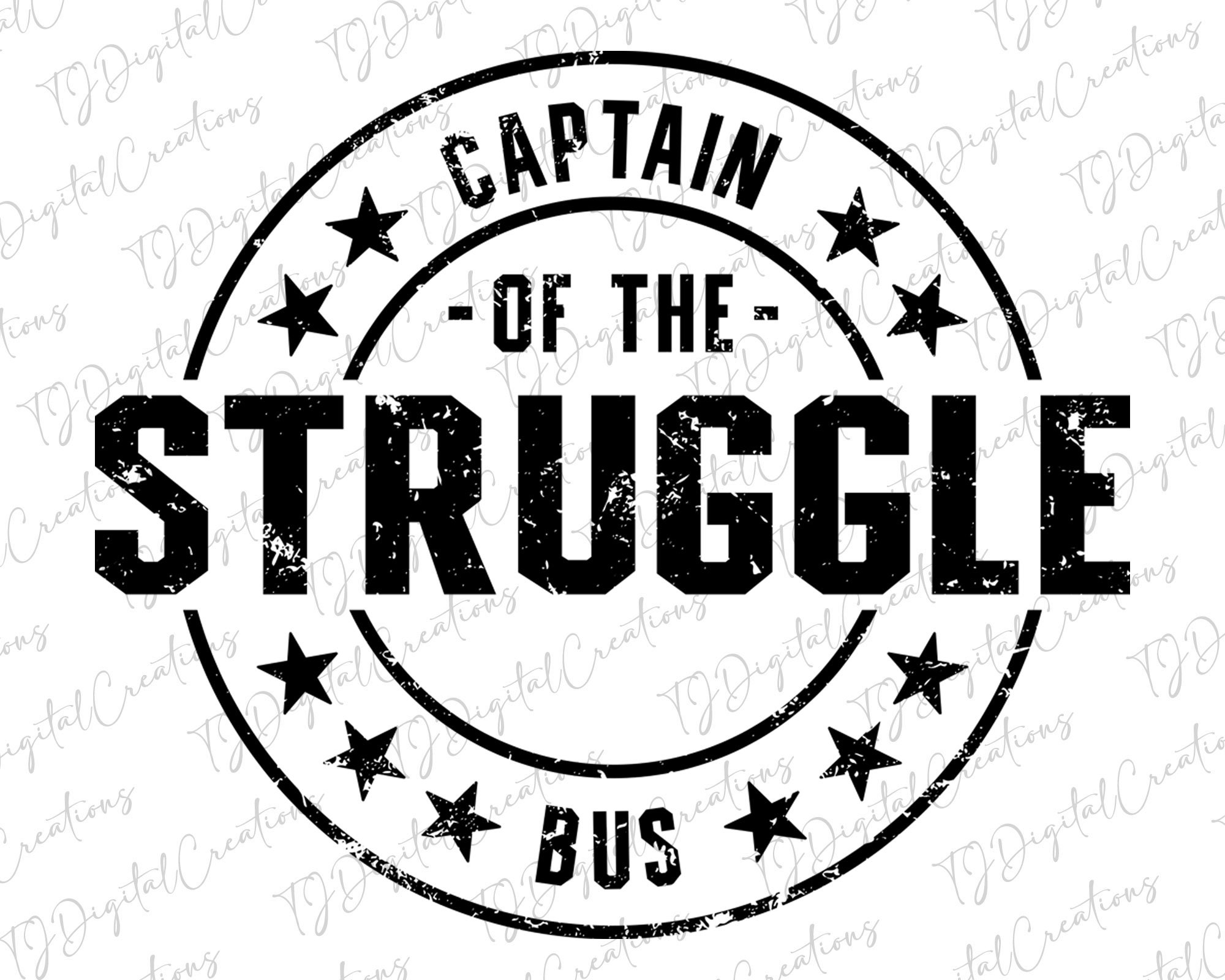 Captain of the Struggle Bus Svg, Mom Quotes Svg, Distressed Svg, Mom ...
