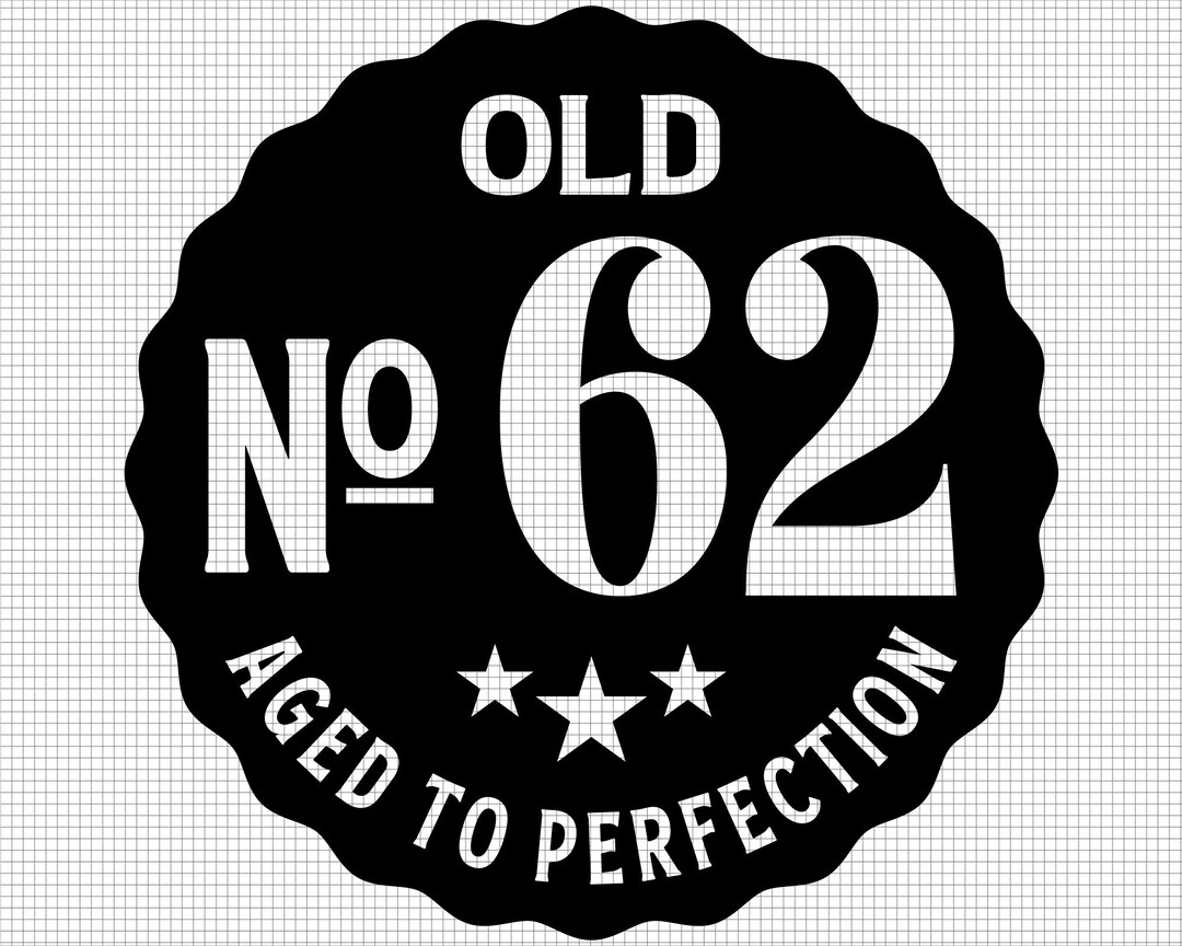 Old Number 62 Svg, Aged to Perfection Svg, Digital Download, 62nd ...