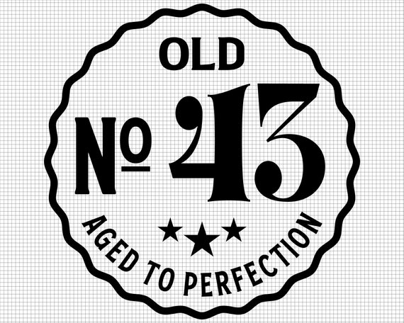 Old Number 43 Svg Aged to Perfection Svg Digital Download - Etsy
