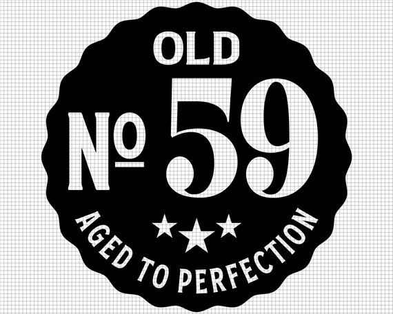 Old Number 59 Svg Aged to Perfection Svg Digital Download - Etsy