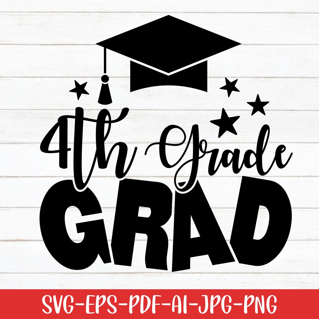 4to grado Grad Svg, Grad Cap Svg, Back to School Svg, Graduation Svg ...