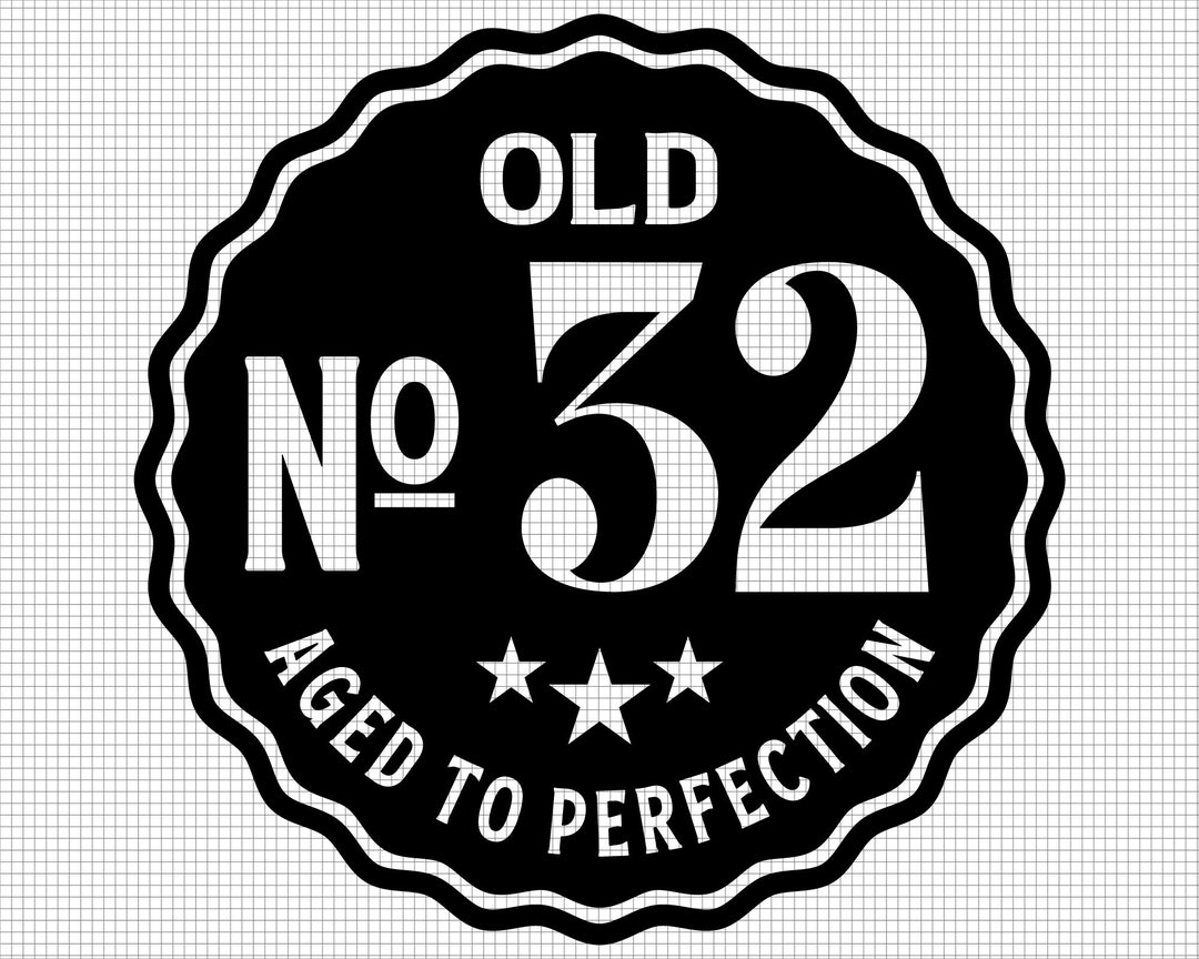 Old Number 32 Svg, Aged to Perfection Svg, Digital Download, 32nd ...