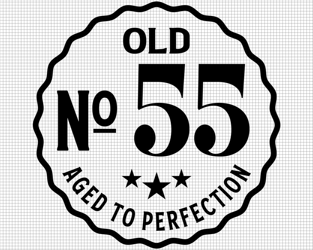 Old Number 55 Svg, Aged to Perfection Svg, Digital Download, 55th ...