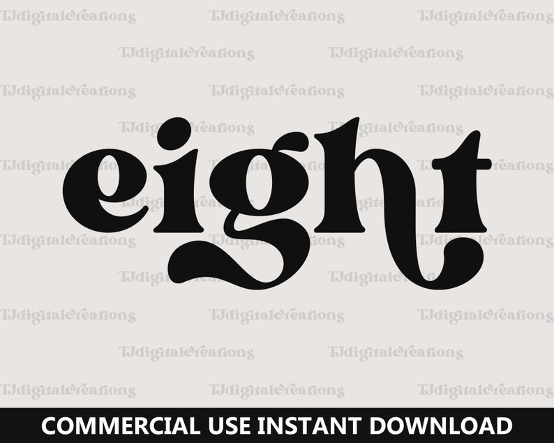 Eight Svg 8th Birthday Svg Digital Download Birthday Svg - Etsy