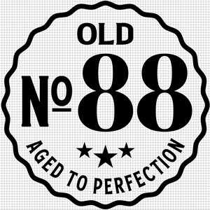 Old Number 88 Svg, Aged to Perfection Svg, Digital Download, 88th ...