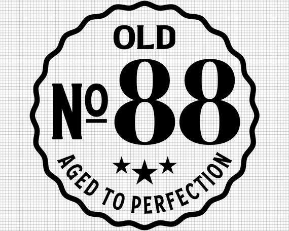 Old Number 88 Svg Aged to Perfection Svg Digital Download - Etsy