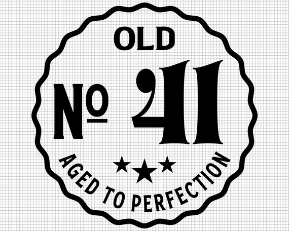 Old Number 41 Svg Aged to Perfection Svg Digital Download - Etsy