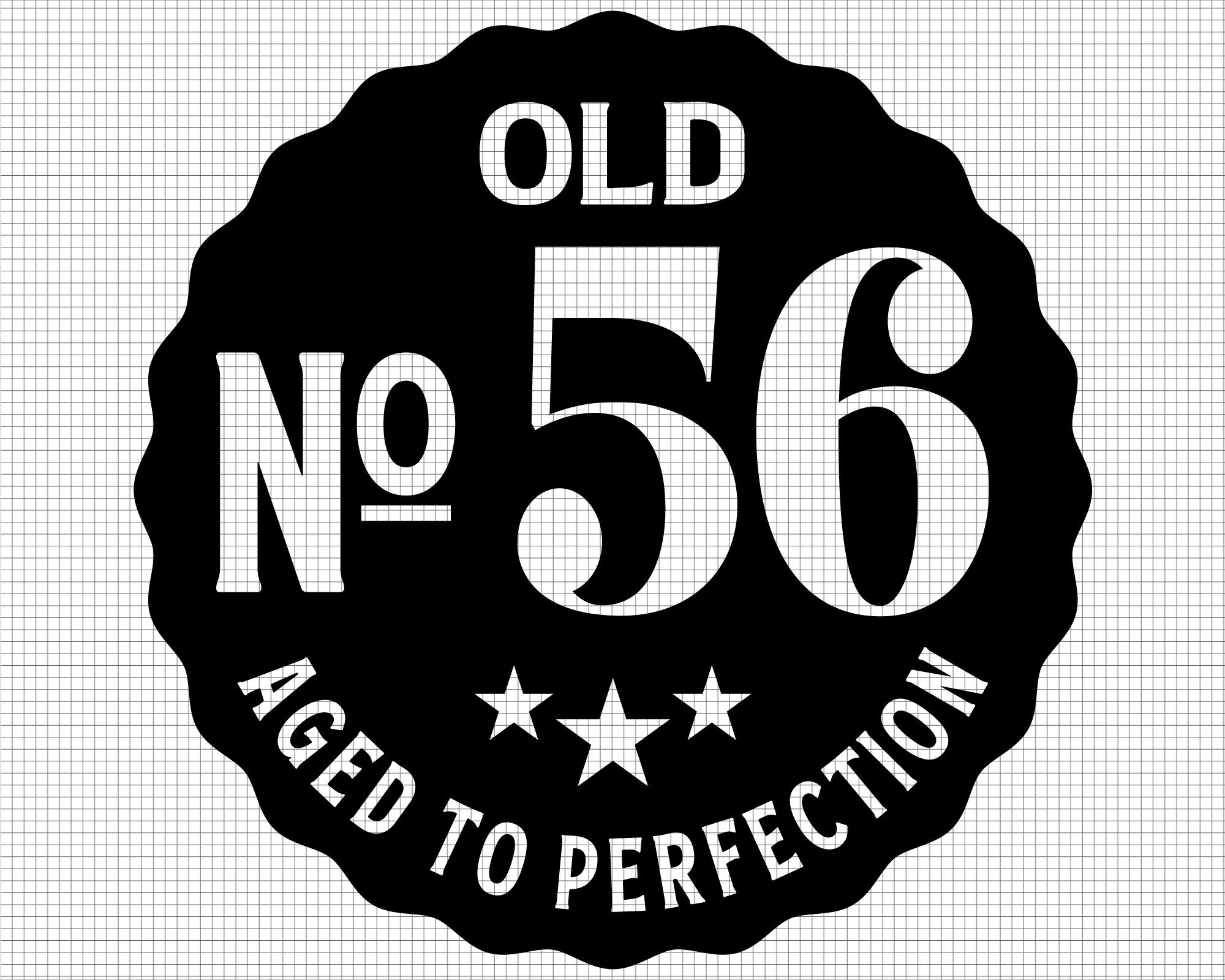 Old Number 56 Svg, Aged to Perfection Svg, Digital Download, 56th ...