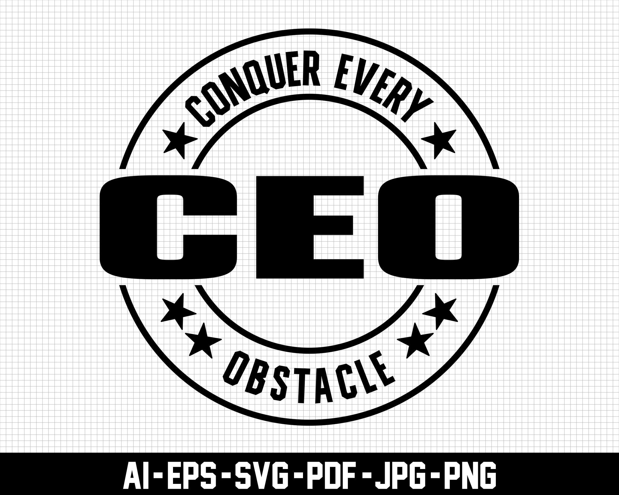 CEO Svg, Conquer Every Obstacle Svg, Distressed Svg, Digital Download ...