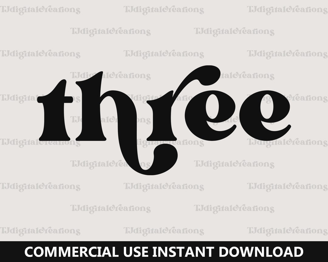 Three Svg, 3rd Birthday Svg, Digital Download, Birthday Svg, Third ...