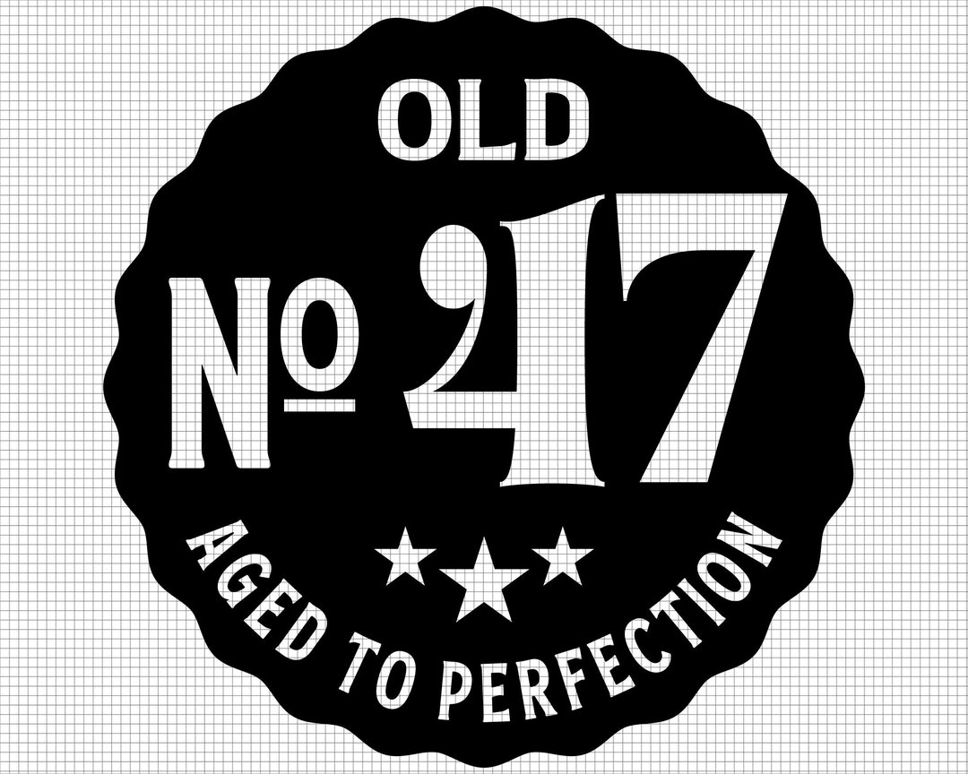 Old Number 47 Svg, Aged to Perfection Svg, Digital Download, 47th ...