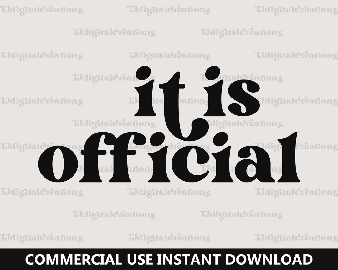It is Official Svg, Marriage Svg, Digital Downloads, Retro Font Svg ...