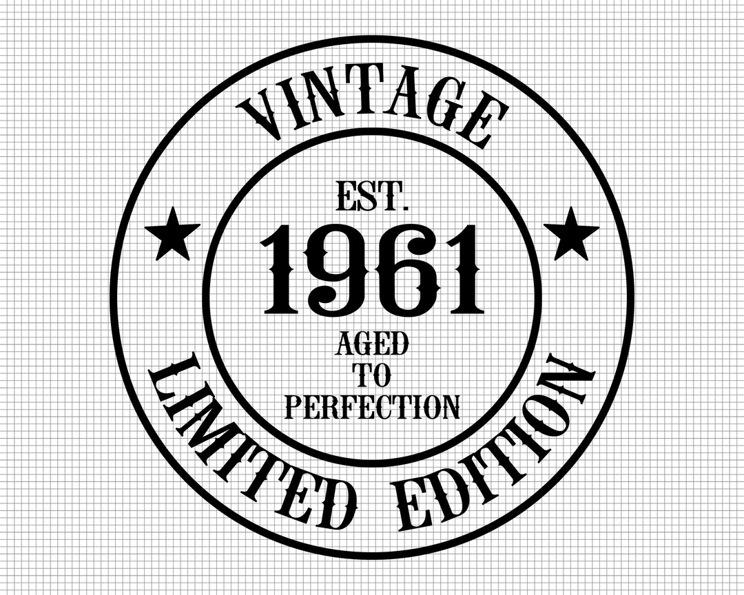61st Birthday Svg, Digital Download, Aged to Perfection Svg, 61st Svg ...