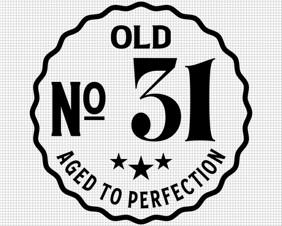 Old Number 31 Svg Aged to Perfection Svg Digital Download - Etsy