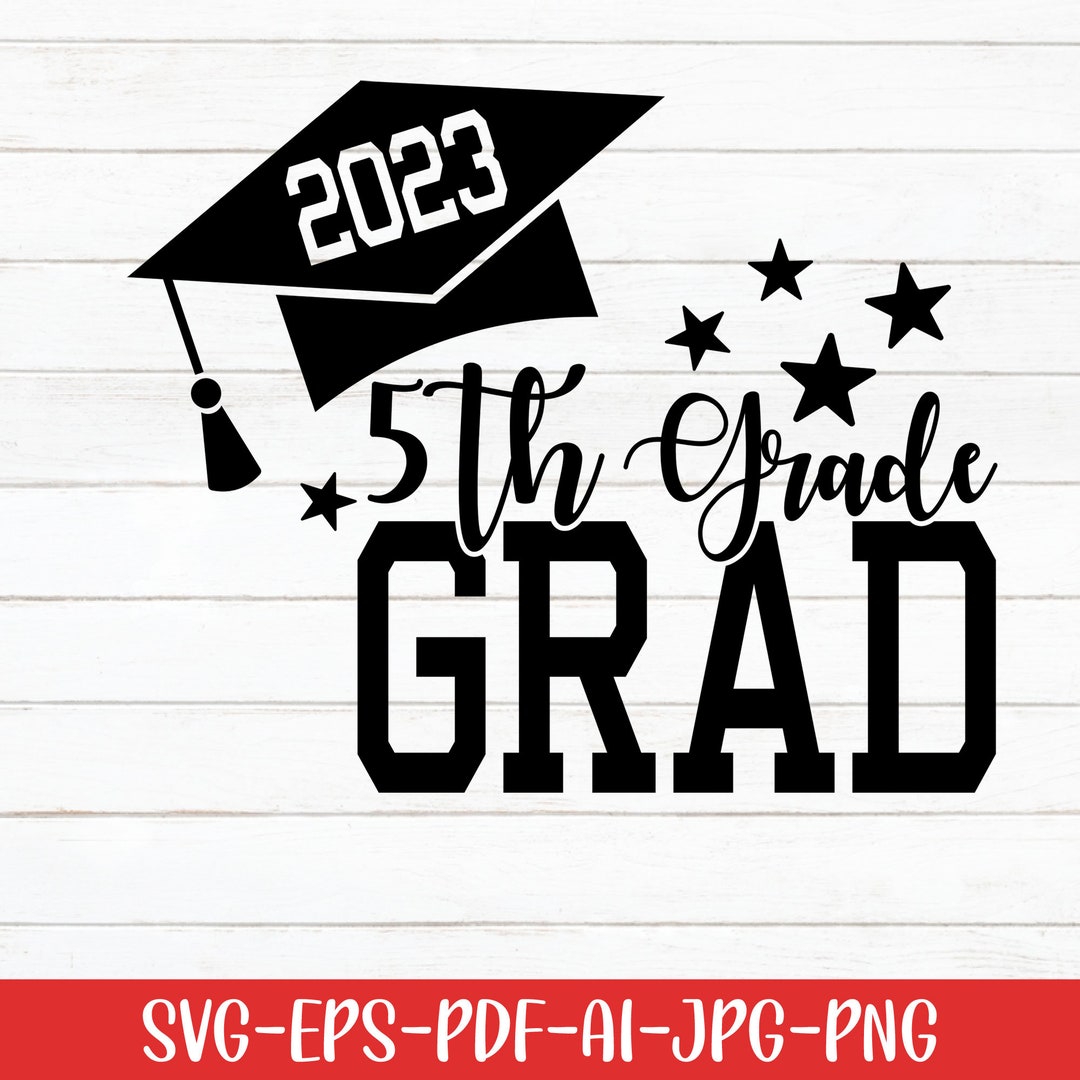 5th Grade Grad Svg, Graduation Svg, Back to School Svg, Digital ...