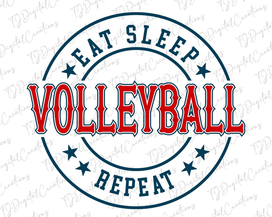 Eat Sleep Volleyball Repeat Svg, Stars Svg, Volleyball Svg, Digital ...