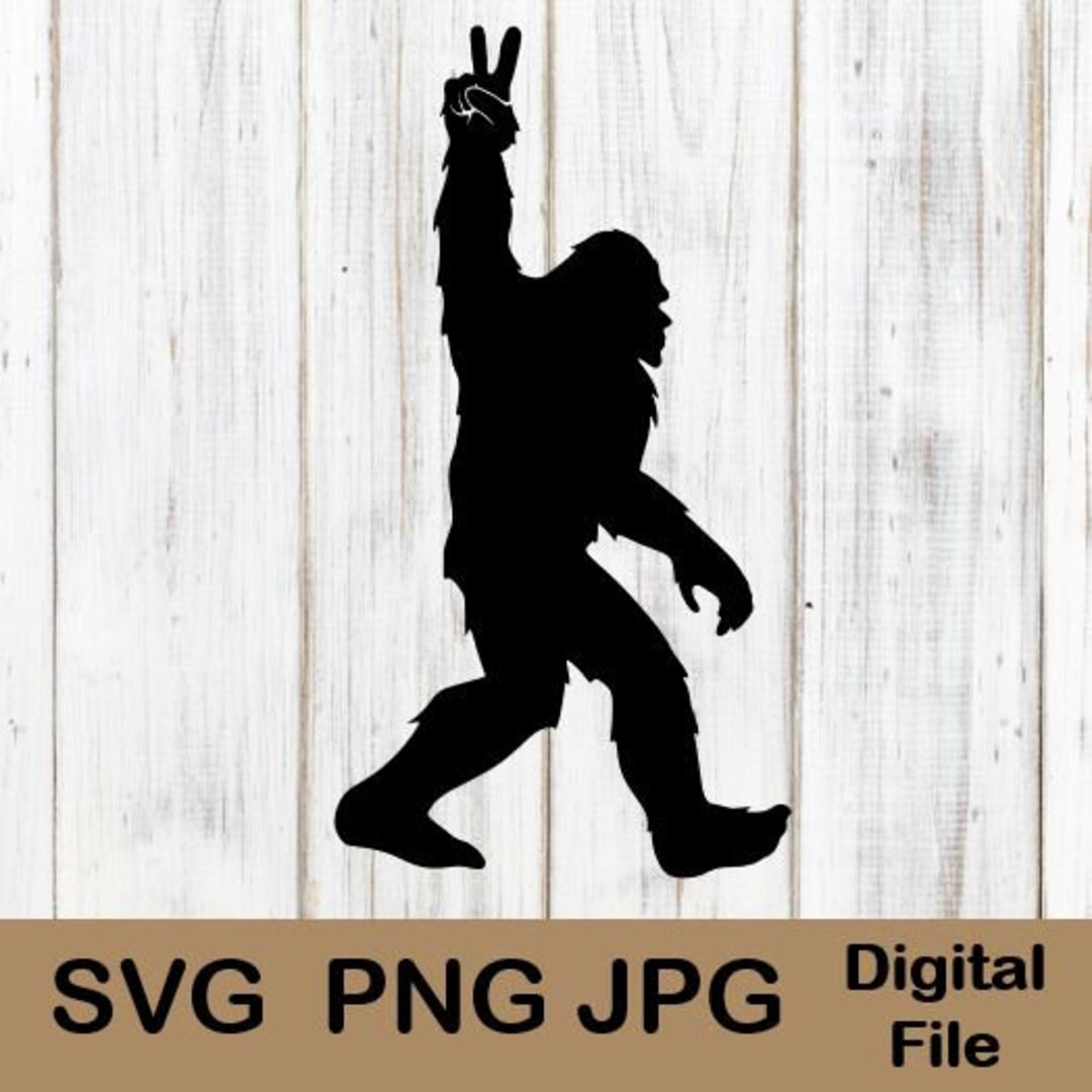 Bigfoot Peace SVG, Bigfoot Svg, Yeti Svg, Sasquatch Svg, Jpg, Png, Big ...