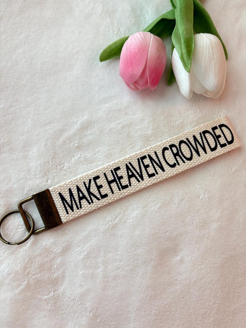 Make Heaven Crowded Keychain, Handmade Keychain, Jesus Keychain, Jesus ...