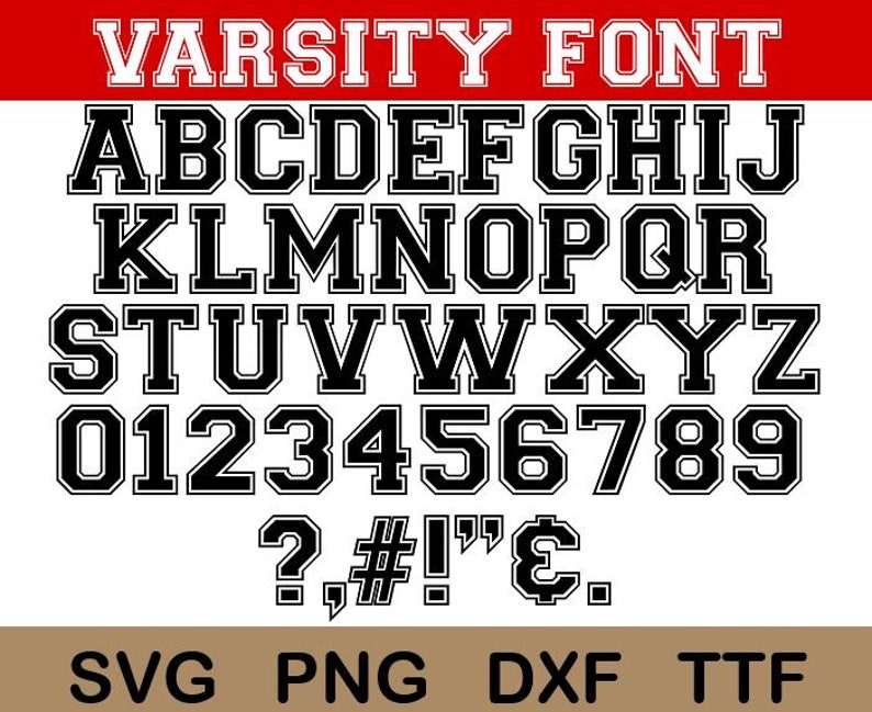 Varsity Font SVG Alphabet, Sports Font, School Font, Svg Png Dxf TTF ...