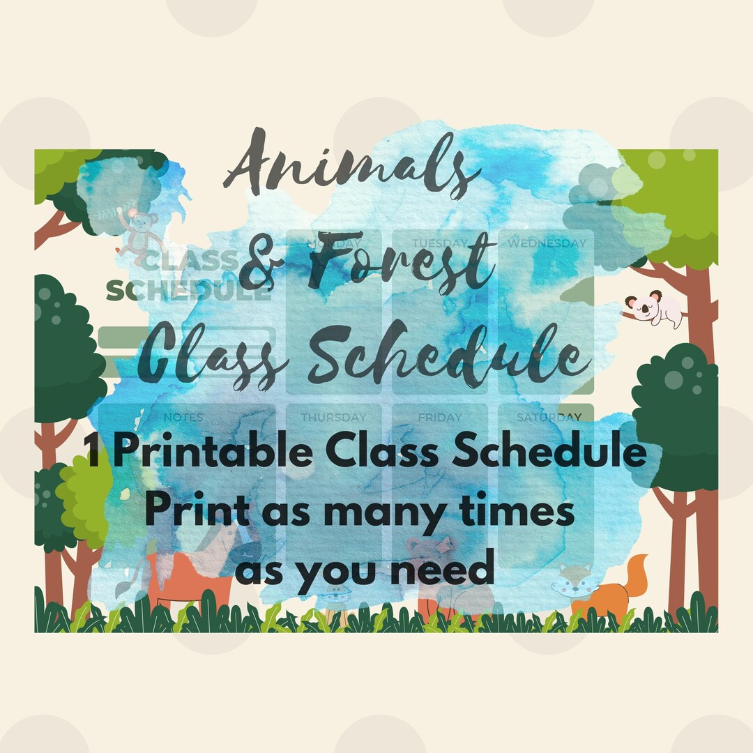 Class Schedule. Animals & Forest Themed. 1 Printable Page. You Can ...