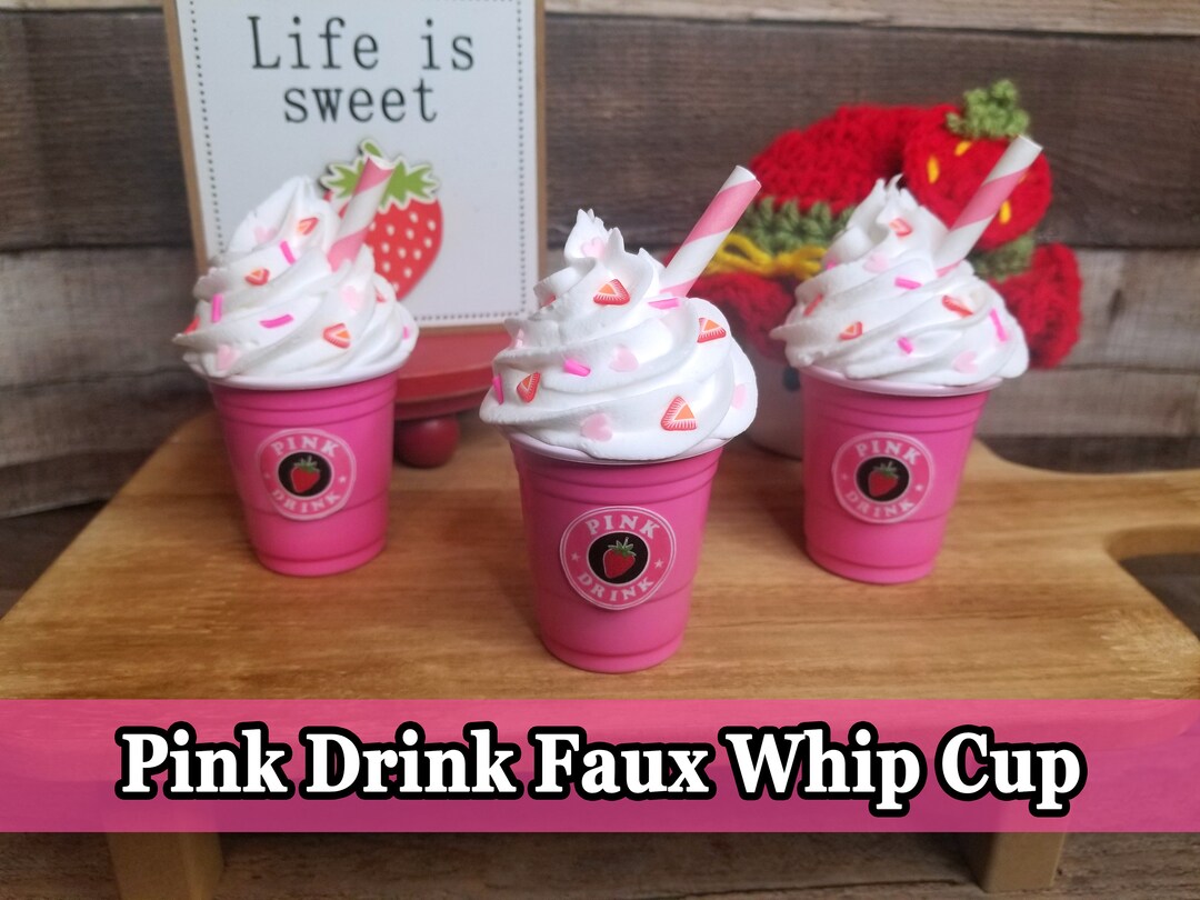 Pink Drink Faux Whip Cup, Faux Whipped Drink, Strawberry Faux Whip ...