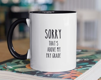 Above My Pay Grade - Etsy