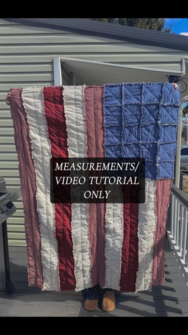 MEASUREMENTS and VIDEO TUTORIAL Link for American Flag Rag Quilt. - Etsy