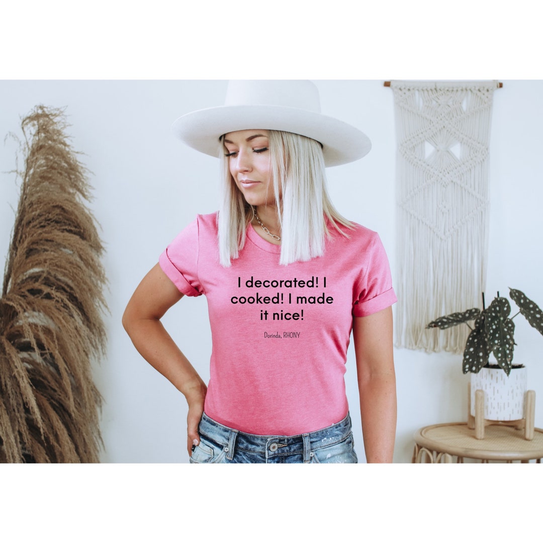 RHONY Shirt, New York Housewives Shirt, Funny Real Housewives Quote ...