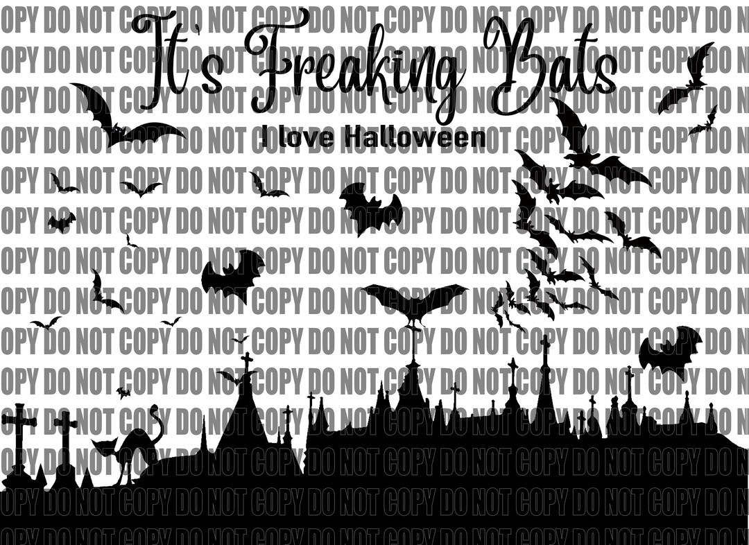 Its Freaking Bats I Love Halloween PNG Digital Download Sublimation - Etsy