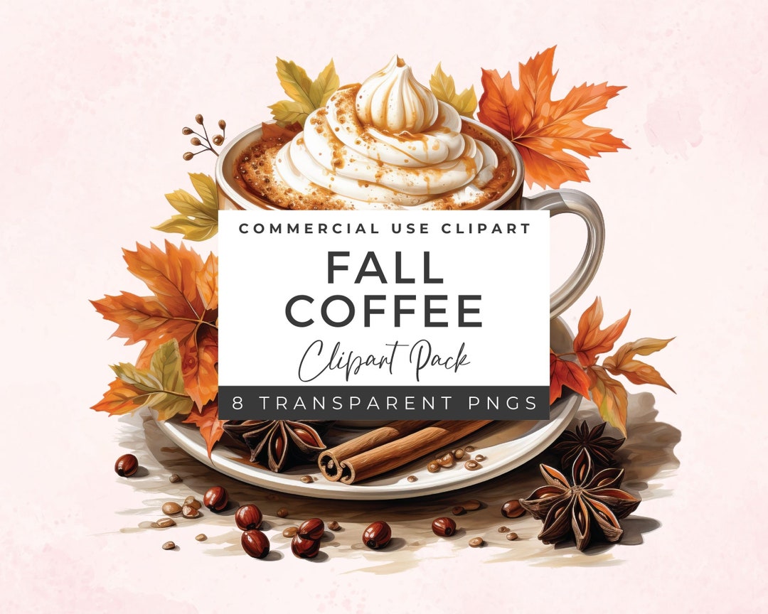 8 PNG Fall Coffee Clipart Bundle | Pumpkin Spiced Latte PNG | Fall ...
